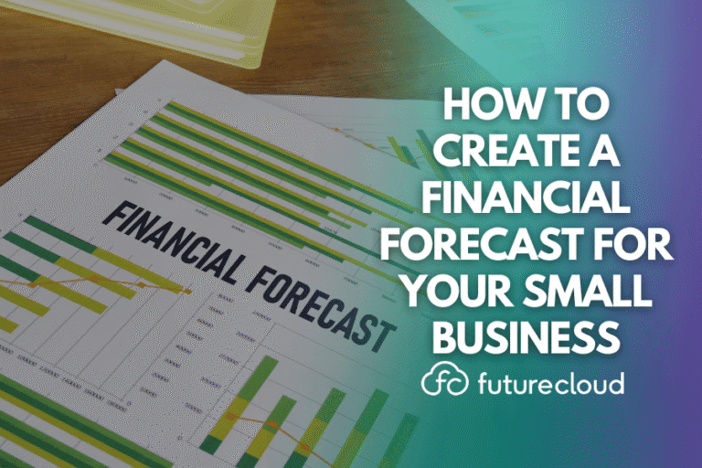 How to create a financial forecast for your small business - Future ...