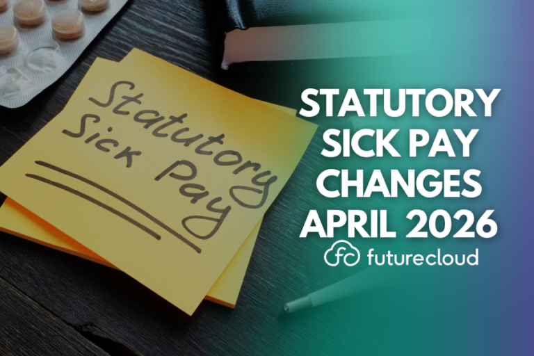 Statutory Sick Pay Changes April 2026 - Future Cloud Accounting